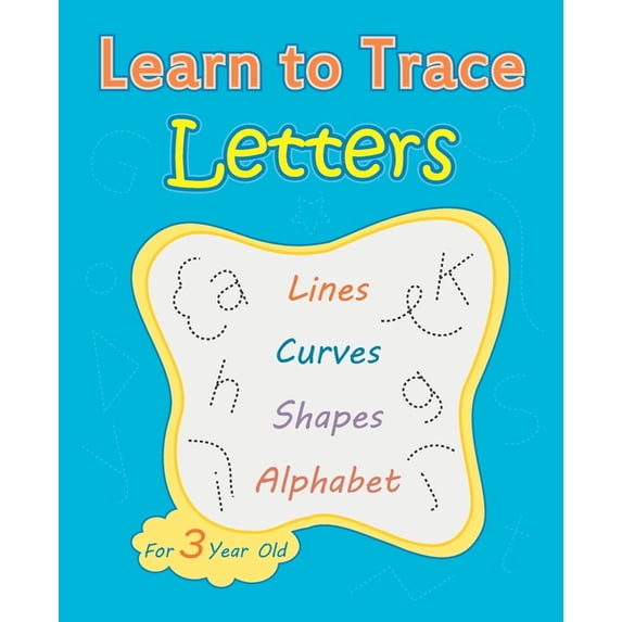 Learn To Trace Letters For 3 Year Old: Tracing Activity Book, Pen ...