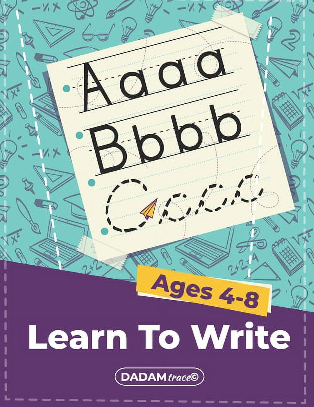 Learn To Write Ages 4-8: Alphabet Handwriting Practice workbook for ...