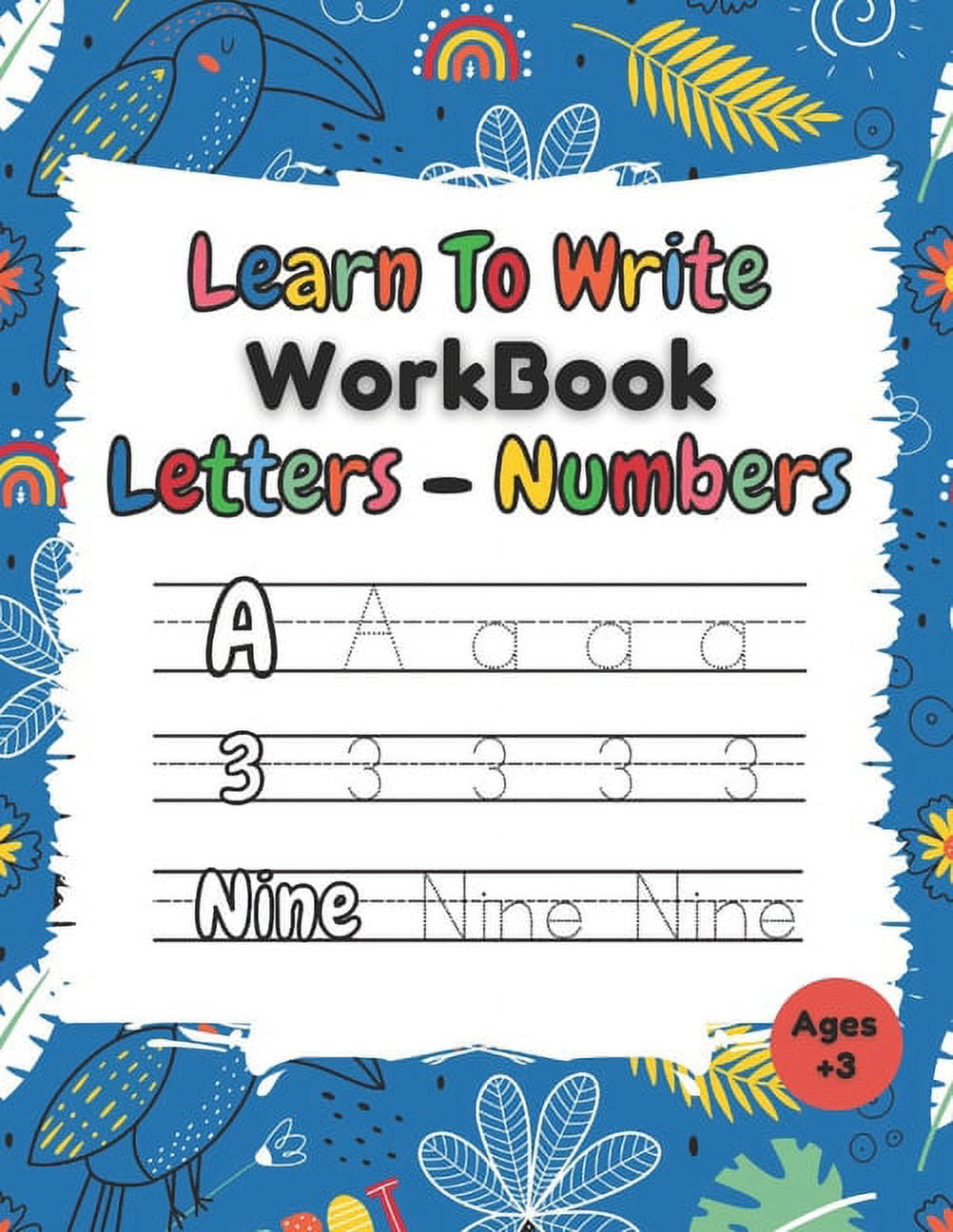 Learn To Write Workbook Letters & Numbers: Alphabet & Numbers Tracing ...
