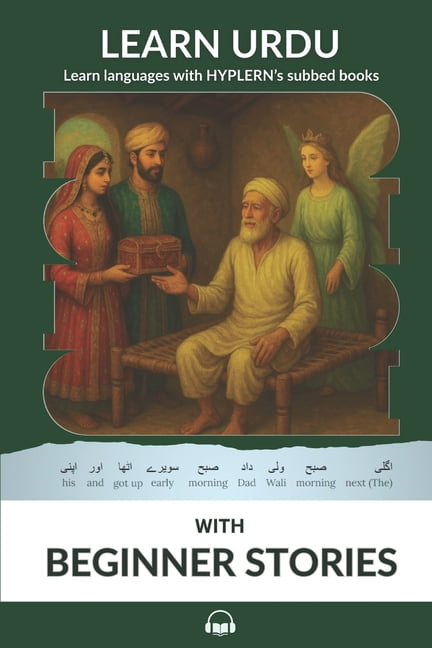 Learn Urdu with Beginner Stories: Interlinear Urdu to English ...