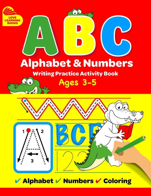 Learn to Write: ABC Alphabet & Numbers Writing Practice Book : Learn to ...