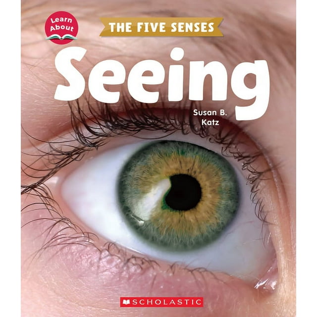 Learn about Seeing (Learn About: The Five Senses), (Hardcover ...