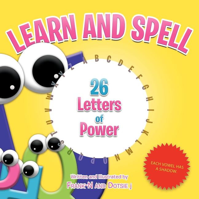 Learn and Spell: 26 Letters of Power - Walmart Business Supplies