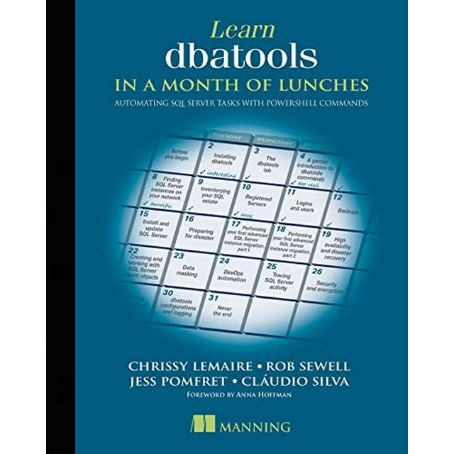 Pre Owned Learn Dbatools In A Month Of Lunches Automating Sql Server Tasks With Powershell 9174