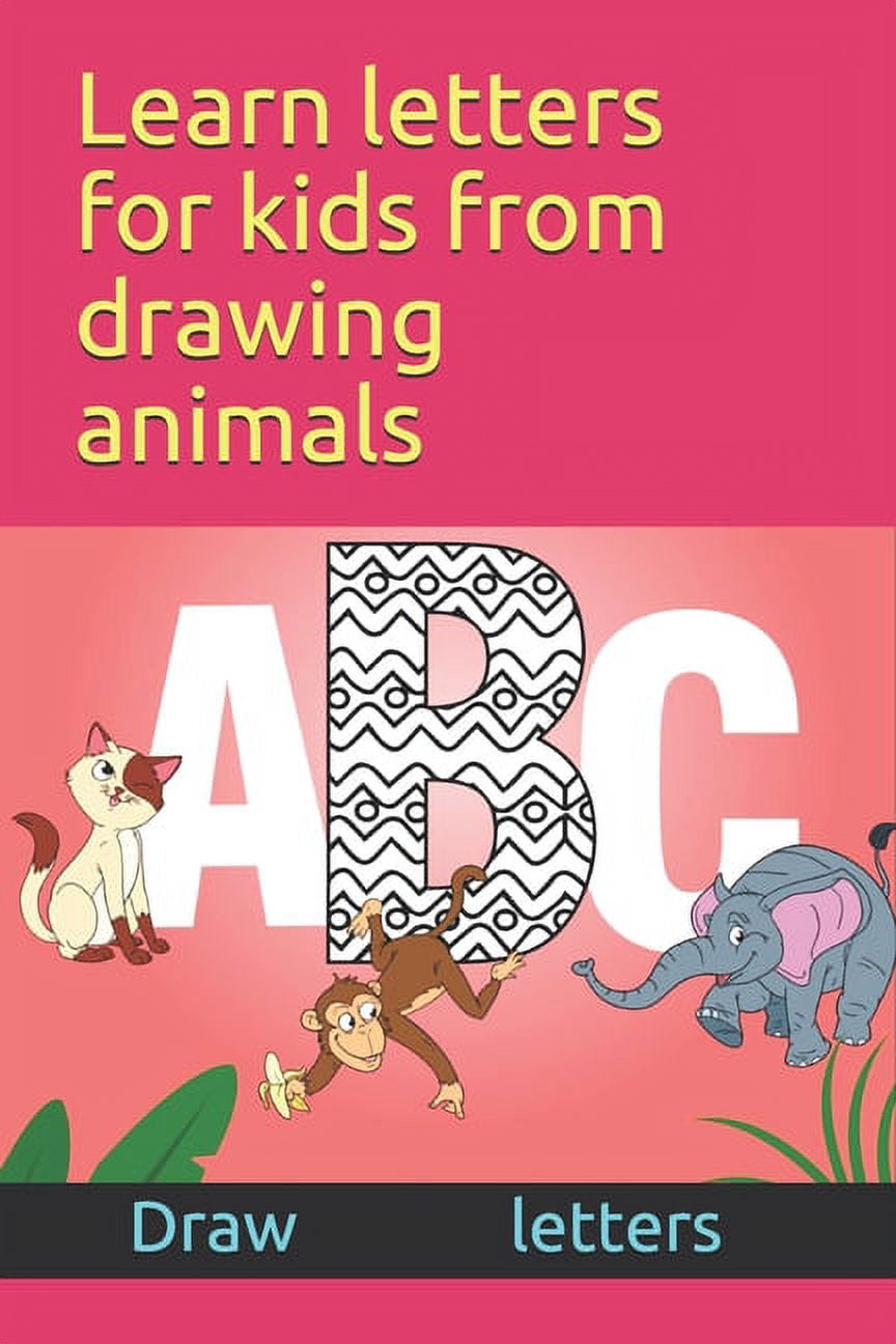 Learn letters for kids from drawing animals Draw letters: Teach ...