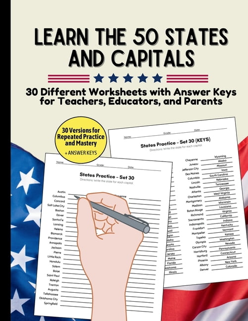 Learn the 50 States and Capitals: 30 Different Worksheets with Answer ...