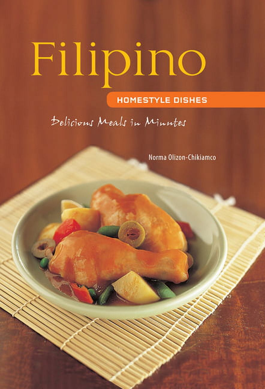 Learn to Cook Filipino Homestyle Dishes: Delicious Meals in Minutes ...