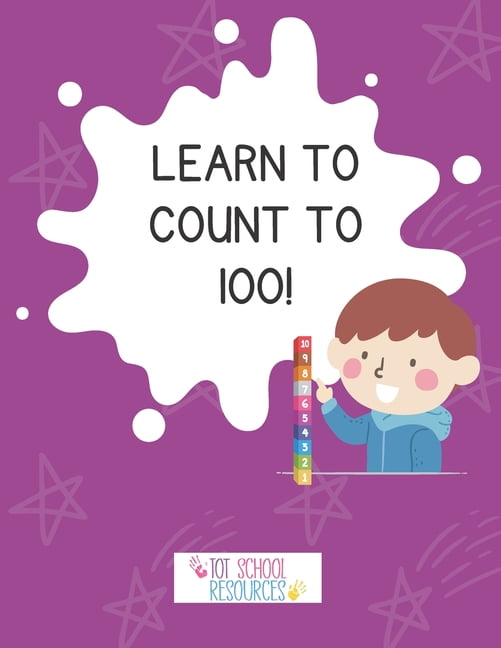 Learn to Count to 100! (Paperback) - Walmart.com