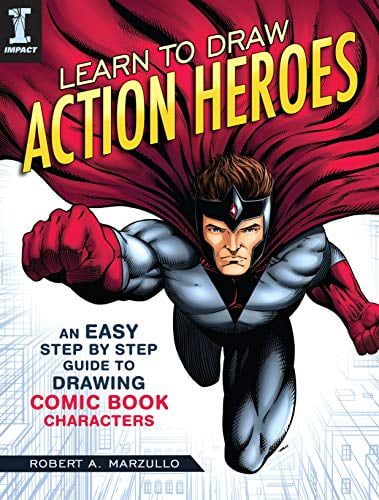 Pre-Owned Learn to Draw Action Heroes: An Easy Step by Step Guide to ...