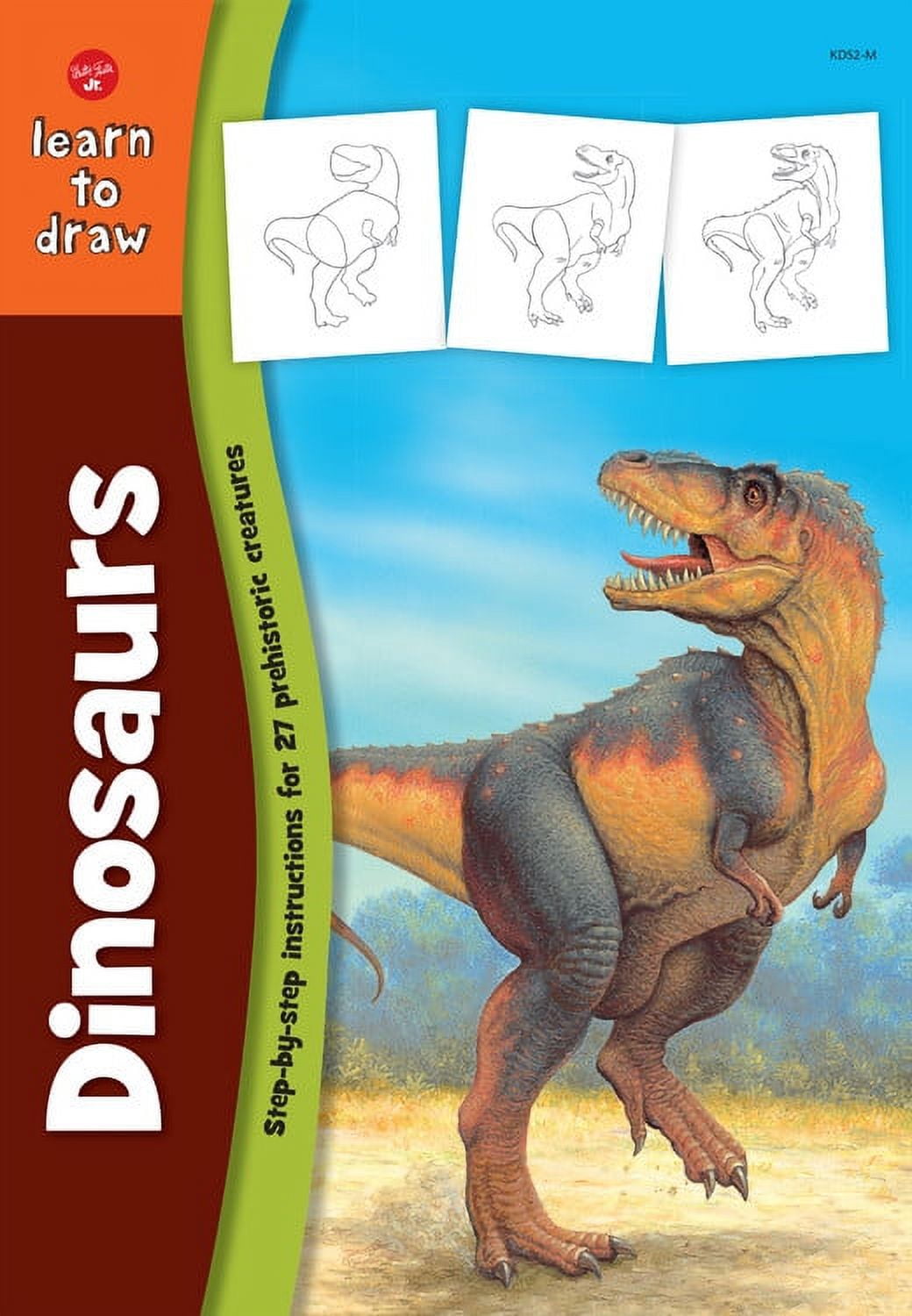 Learn to Draw: Dinosaurs : Step-by-step instructions for 27 prehistoric creatures (Paperback ...