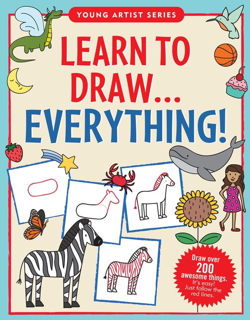 Learn to Draw Everything, (Paperback) - Walmart.com