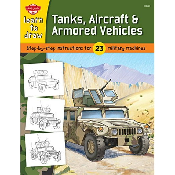 Pre-Owned Learn to Draw Tanks, Aircraft & Armored Vehicles: Step-by ...