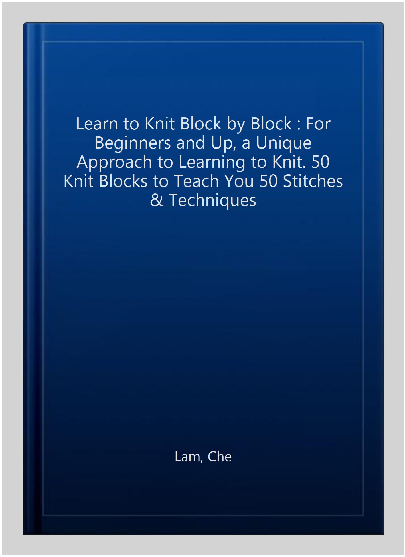 Pre-Owned Learn to Knit Block by Block - Walmart.com