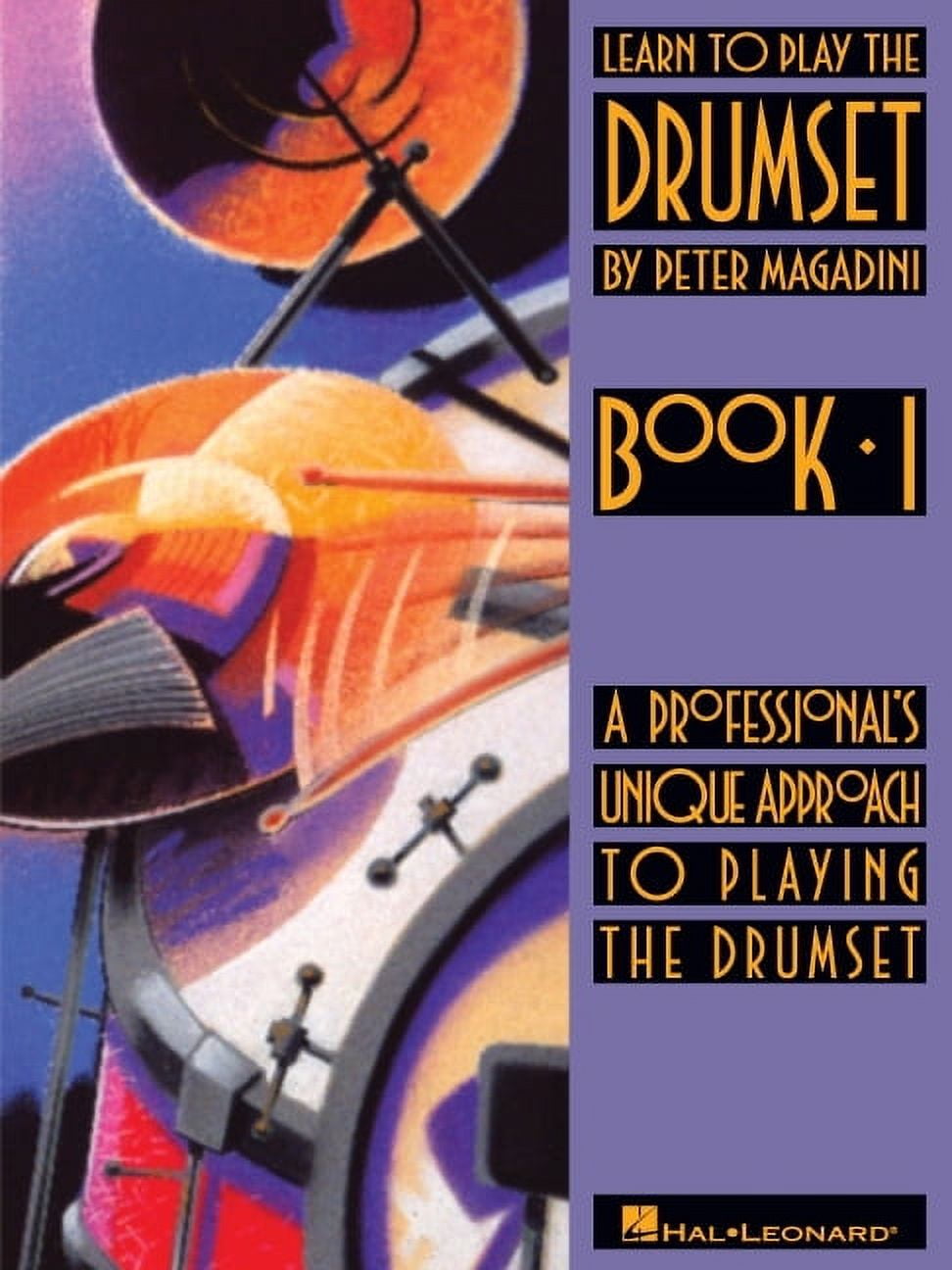 Hal Leonard Learn To Play The Drum Set Book 1 By Peter Magadini ...