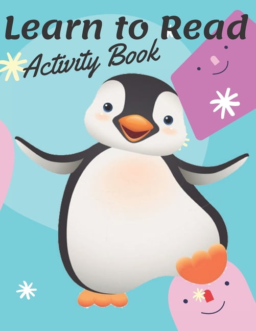 Learn to Read Activity Book : Fun Lessons to Teach Your Child to Read ...