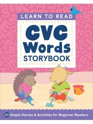 Learn to Read: CVC Words Storybook: 20 Simple Stories & Activities for ...
