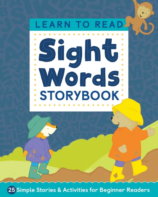 Learn to Read Learn to Read: Sight Words Storybook: 25 Simple Stories ...