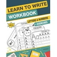 Learn to Write Workbook Letters & Numbers: handwriting practice book ...