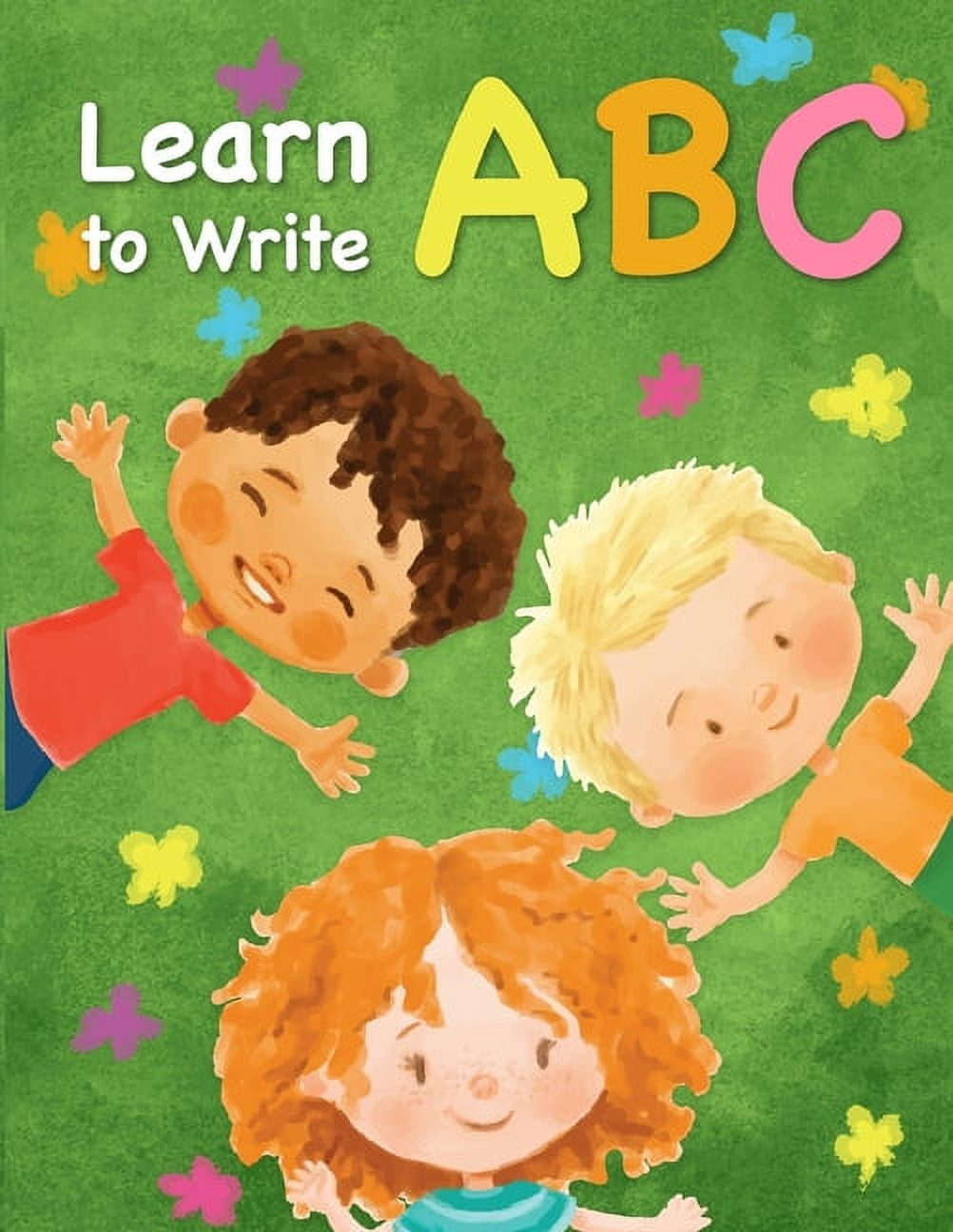 Learn to write ABC: Handwriting Practice Paper for Kindergarten 1st ...