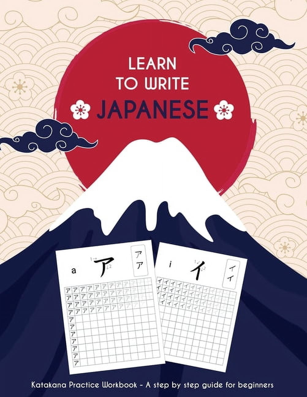Learn to write japanese: Katakana pratice workbook - A step by step ...