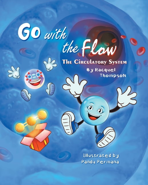 Learn with Me! My Human Body Go With the Flow: The Circulatory System ...
