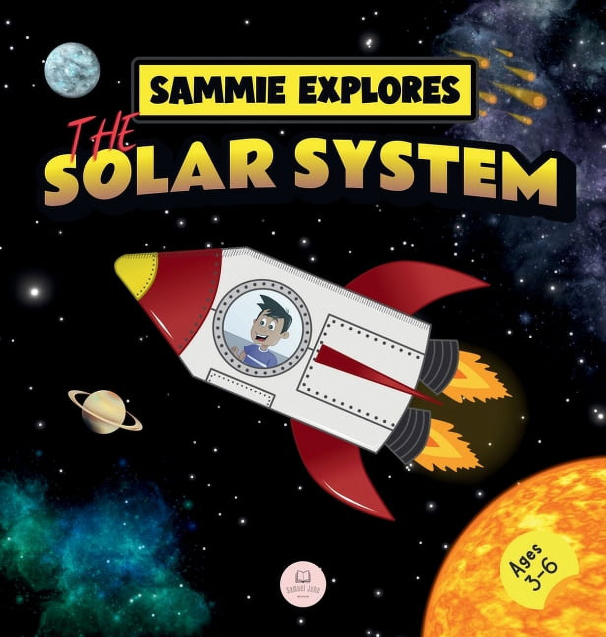 Learn with Sammie's Adventures Sammie Explores the Solar System: Learn ...