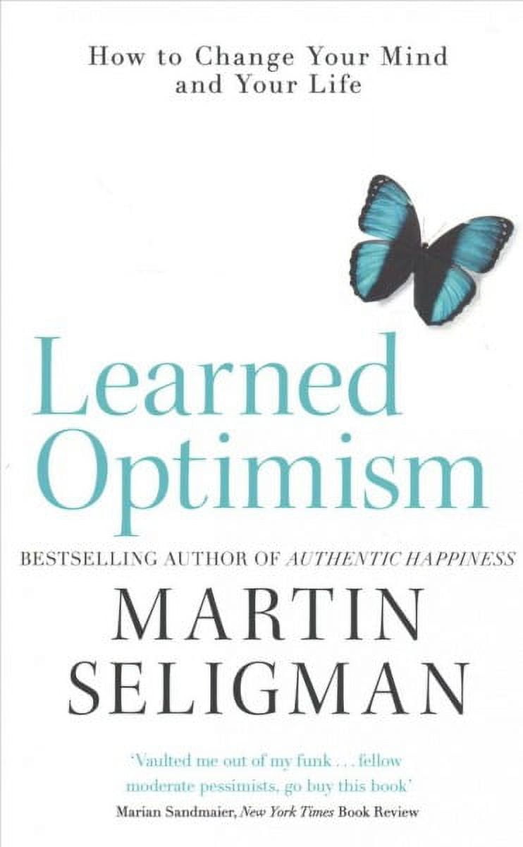 Learned Optimism : How to Change Your Mind and Your Life - Walmart.com
