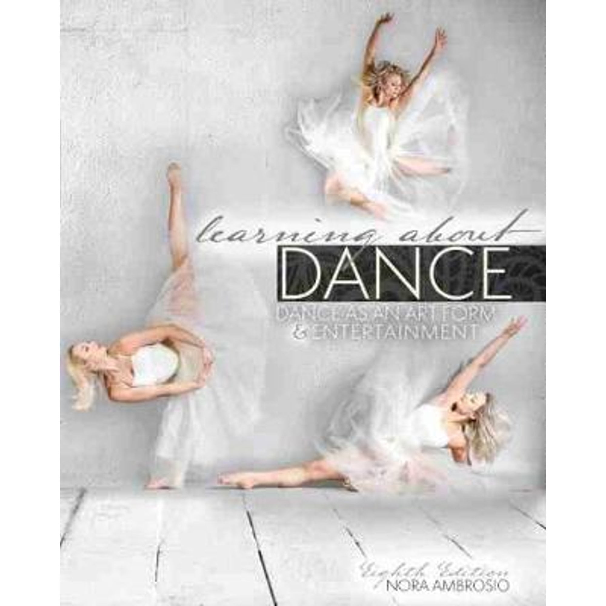 Pre-Owned Learning About Dance: Dance as an Art Form and Entertainment (Paperback) 1524922129 ...