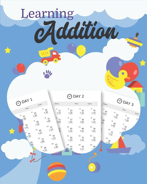 Learning Addition: 100 days of learning addition for kids (Paperback ...