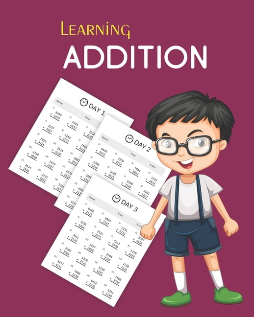 Learning Addition: 100 days of learning addition for kids (Paperback ...