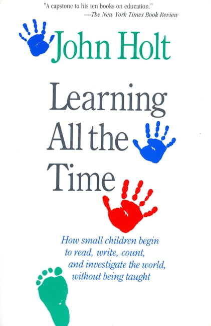 Learning All the Time, (Paperback) - Walmart.com