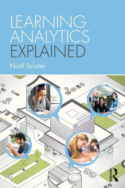 Learning Analytics Explained (Paperback) - Walmart.com