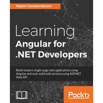 ASP.NET Core 2 and Angular 5: Full-stack web development with .NET Core and Angular (Paperback ...