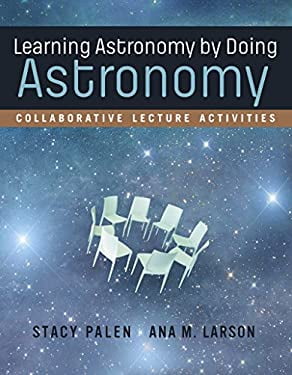 Pre-Owned Learning Astronomy by Doing Astronomy: Collaborative Lecture ...