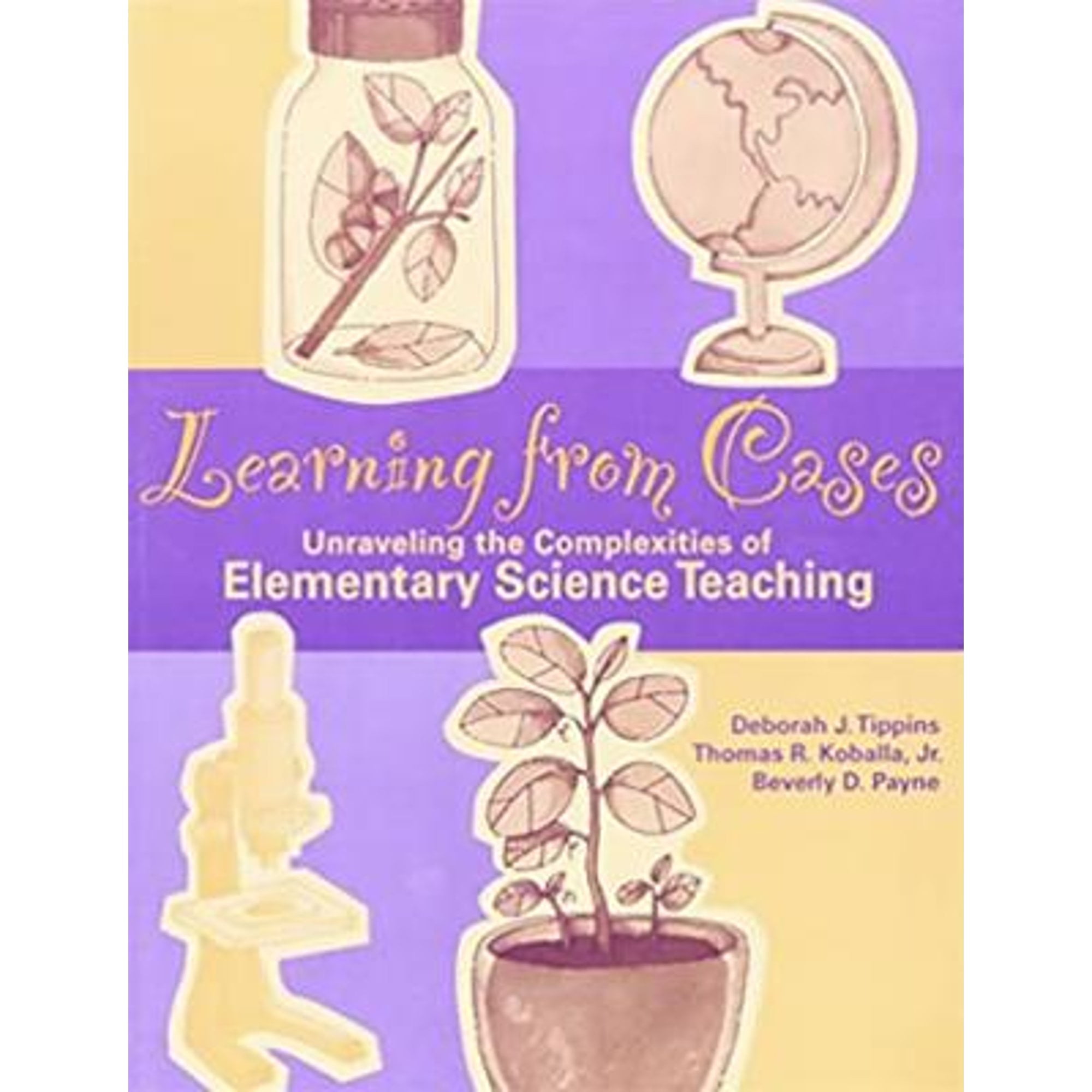 Pre-Owned Learning from Cases: Unraveling the Complexities of Elementary Science Teaching ...