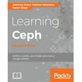 Learning Ceph - Second Edition: Unifed, scalable, and reliable open source storage solution ...