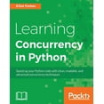 Learning Concurrency in Python (Paperback) - Walmart.com