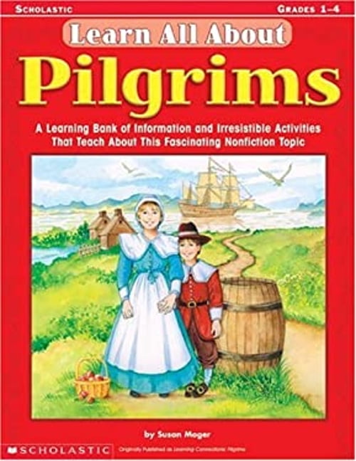 Pre-Owned Pilgrims (Reprinted as Learn All About: Pilgrims): Complete Theme Unit Developed in ...