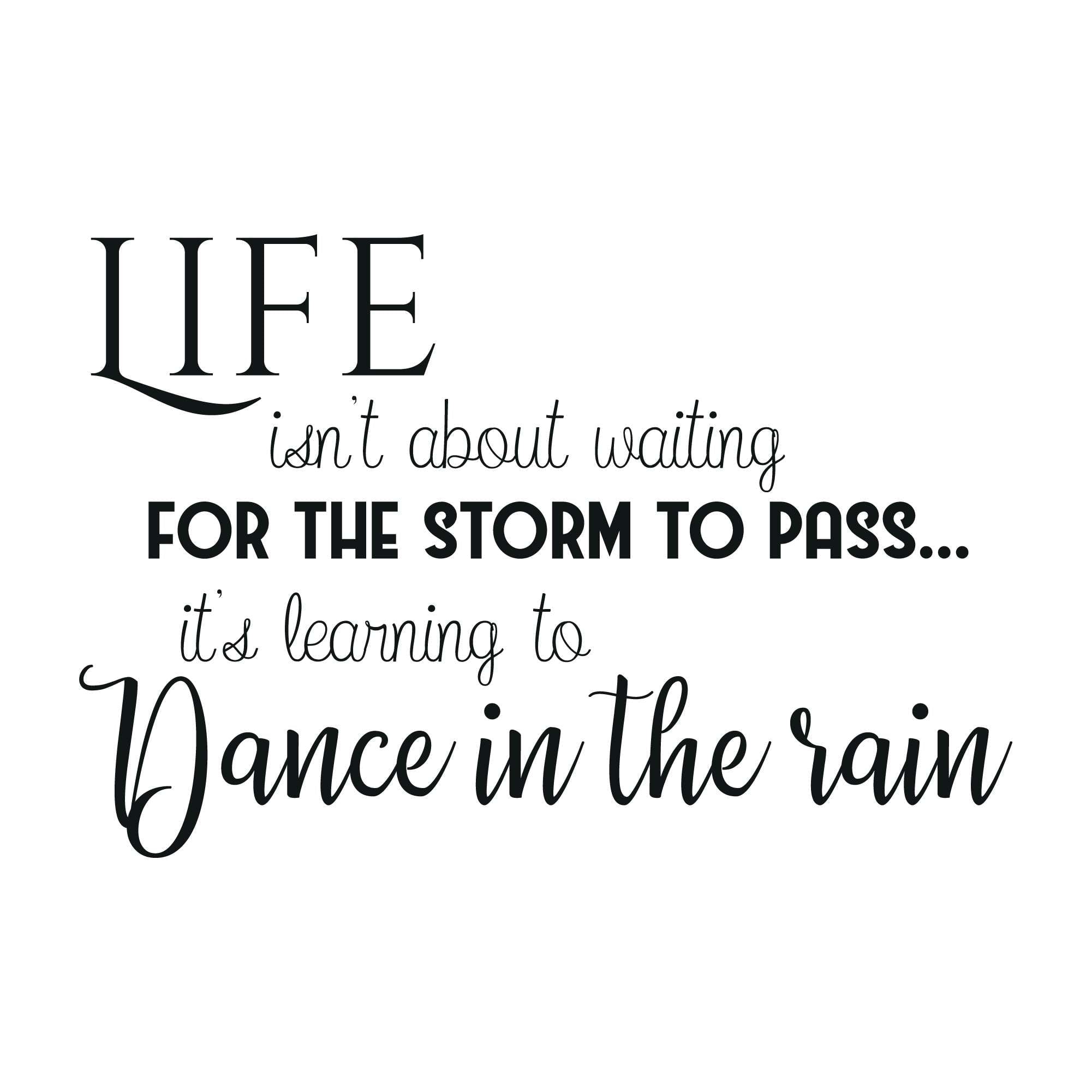 It's Learning To Dance in The Rain Motivational Life Lessons Quote Vinyl Wall Decal Wall Art ...