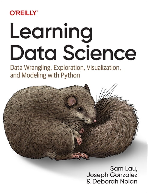Learning Data Science: Data Wrangling, Exploration, Visualization, and ...