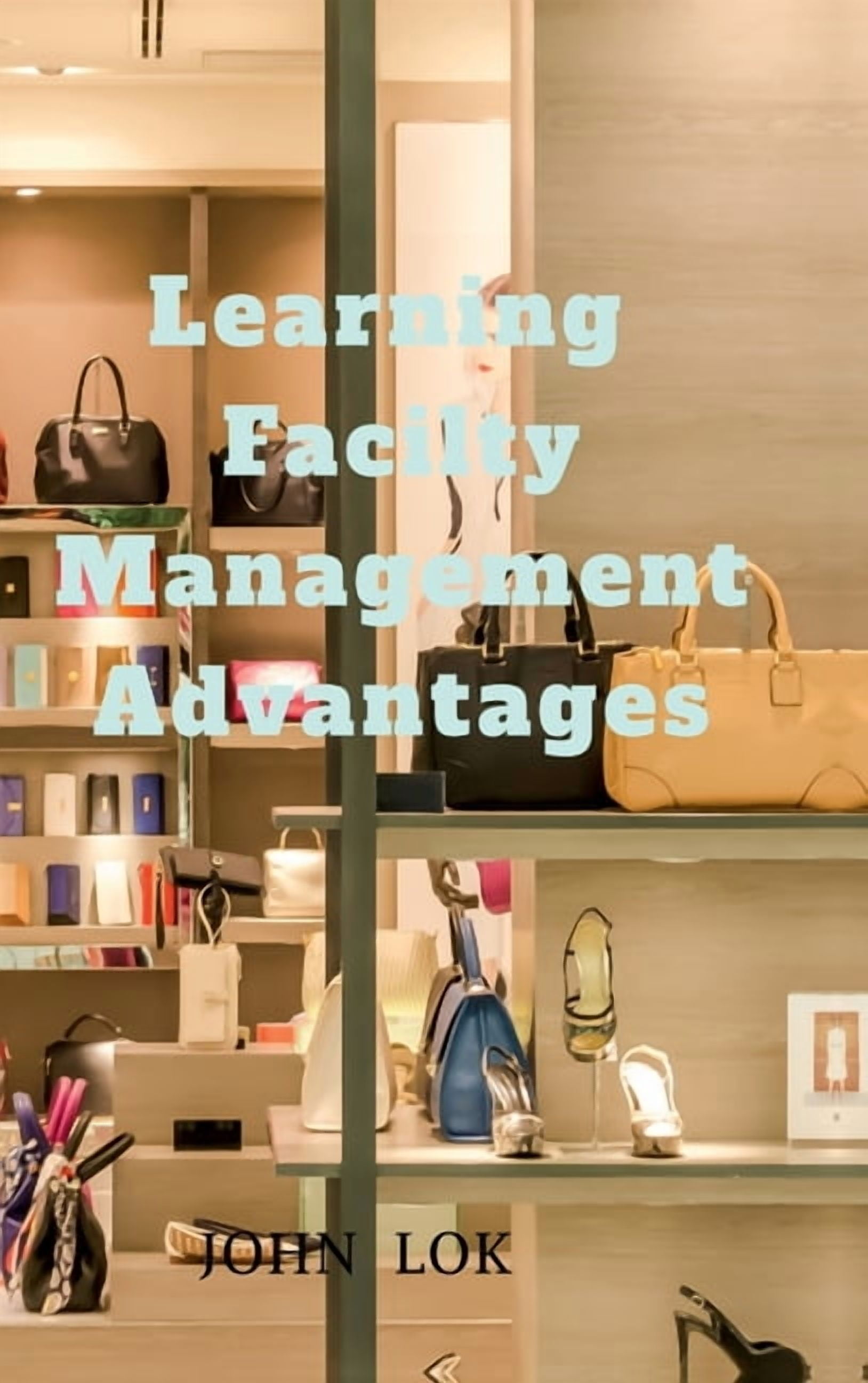 Learning Facilty Management Advantages, (Hardcover) - Walmart.com