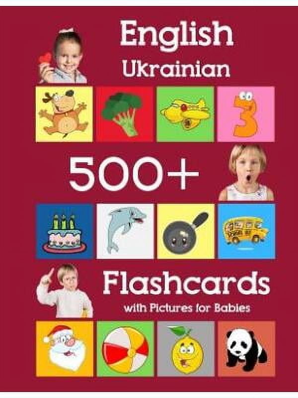 English Ukrainian 500 Flashcards with Pictures for Babies: Learning ...