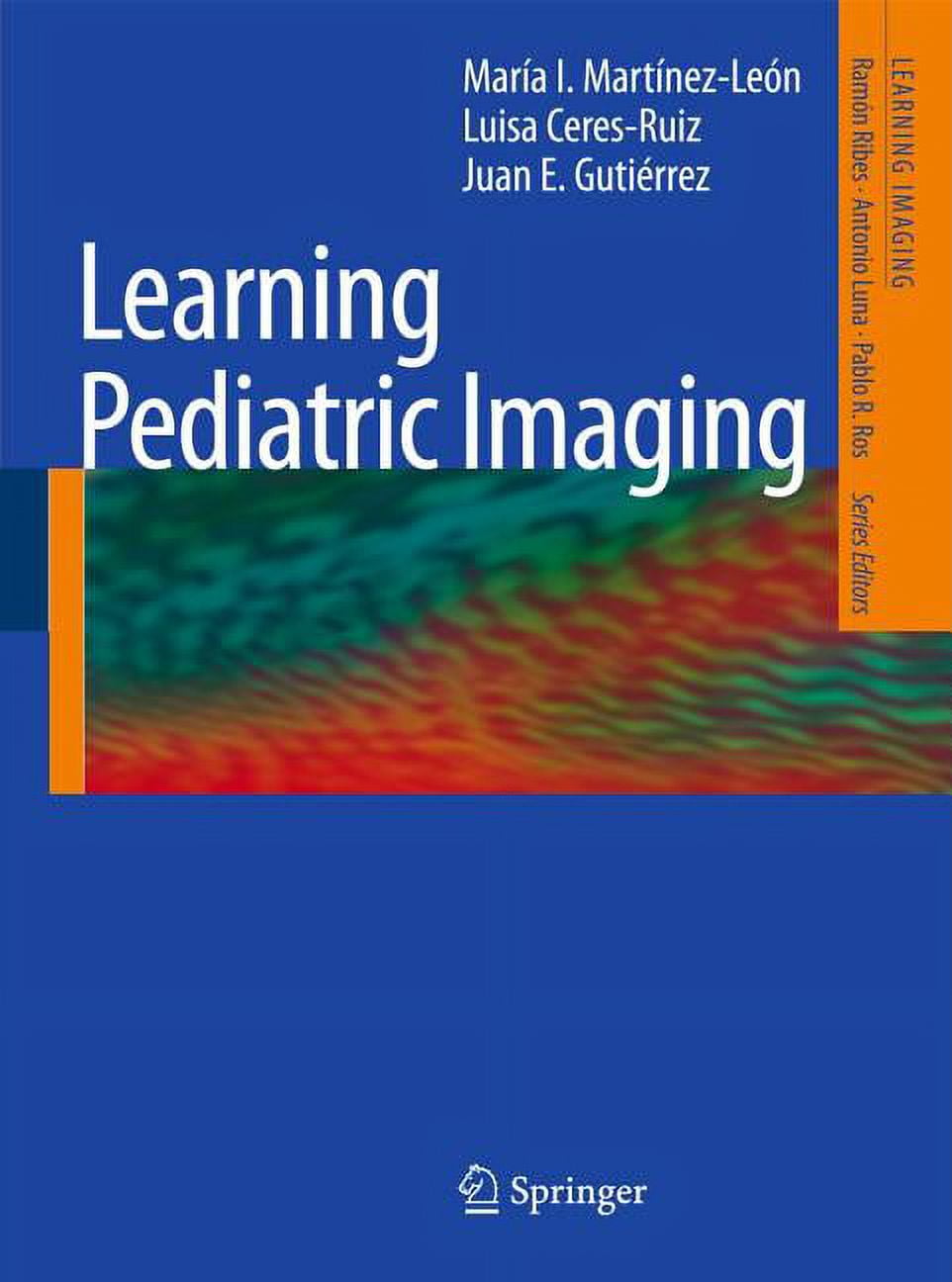 Learning Imaging Learning Pediatric Imaging: 100 Essential Cases ...