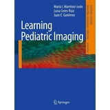 Learning Imaging Learning Pediatric Imaging: 100 Essential Cases ...
