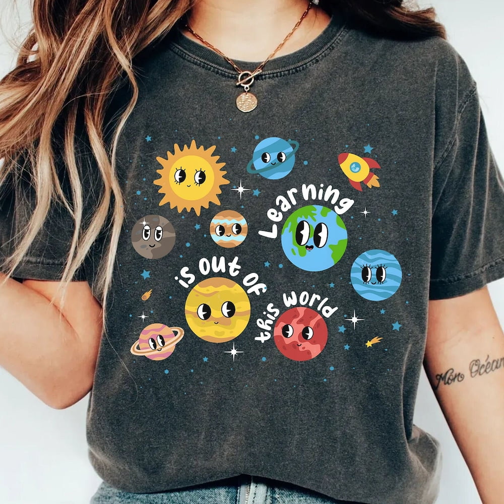Learning Is Out Of This World Shirt, Solar System Teacher Shirts, Cute ...