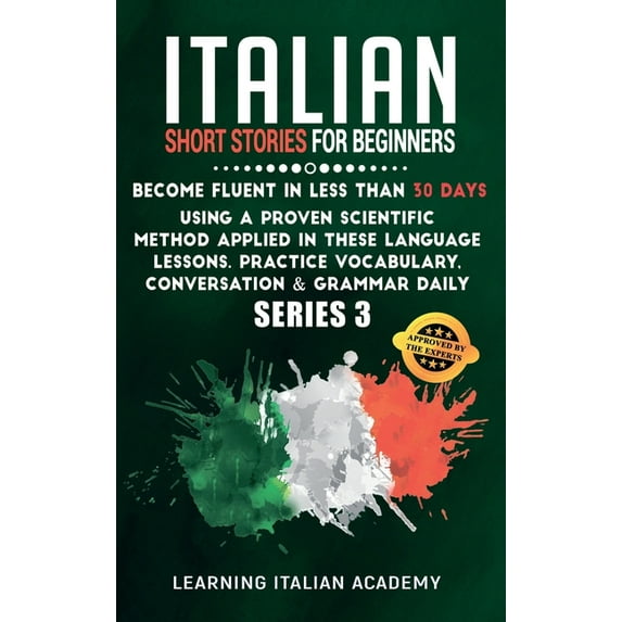 Learning Italian with Stories: Italian Short Stories for Beginners ...