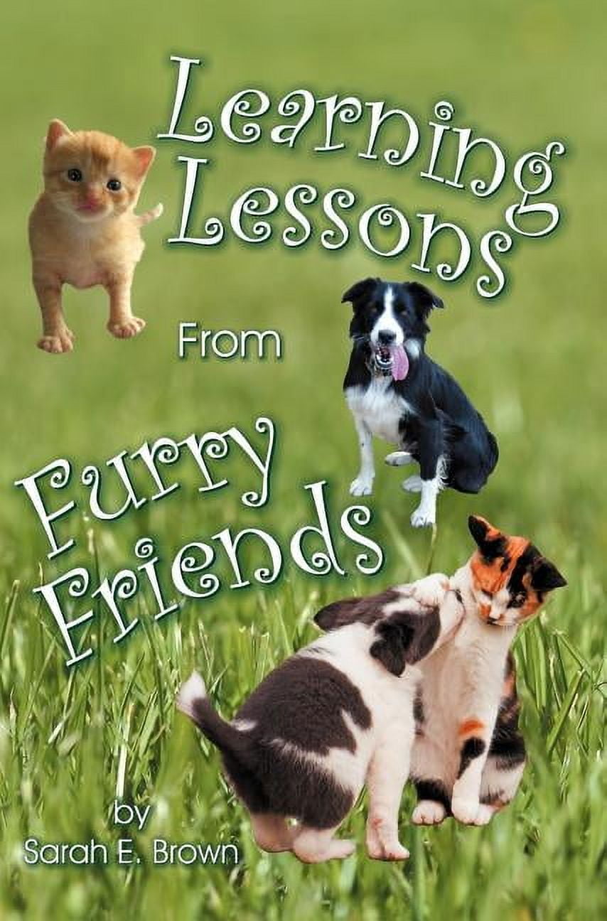 Learning Lessons From Furry Friends (Hardcover) - Walmart.com