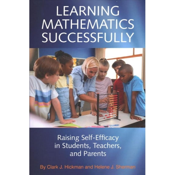 Pre-Owned Learning Mathematics Successfully: Raising Self-Efficacy in ...