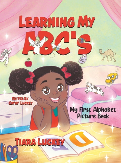 Learning My ABC's: My First Alphabet Picture Book, (Hardcover ...