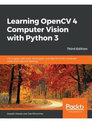 Learning OpenCV 4 Computer Vision with Python 3 (Paperback) - Walmart.com